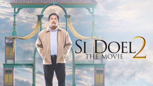 Watch Si Doel the Movie | Netflix