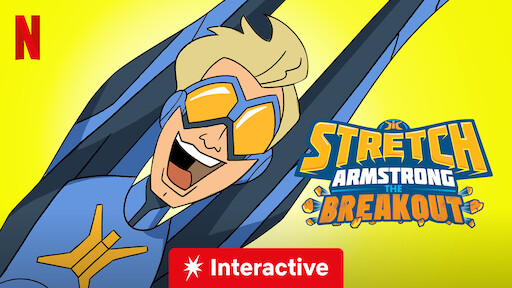 Watch Stretch Armstrong & the Flex Fighters | Netflix Official Site