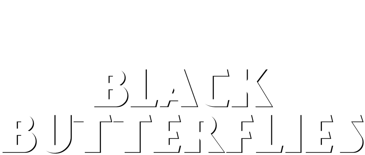 Watch Black Butterflies | Netflix