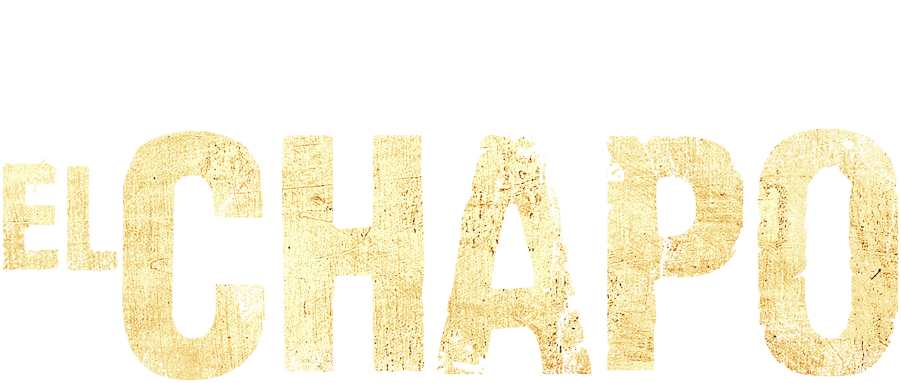 Watch El Chapo | Netflix