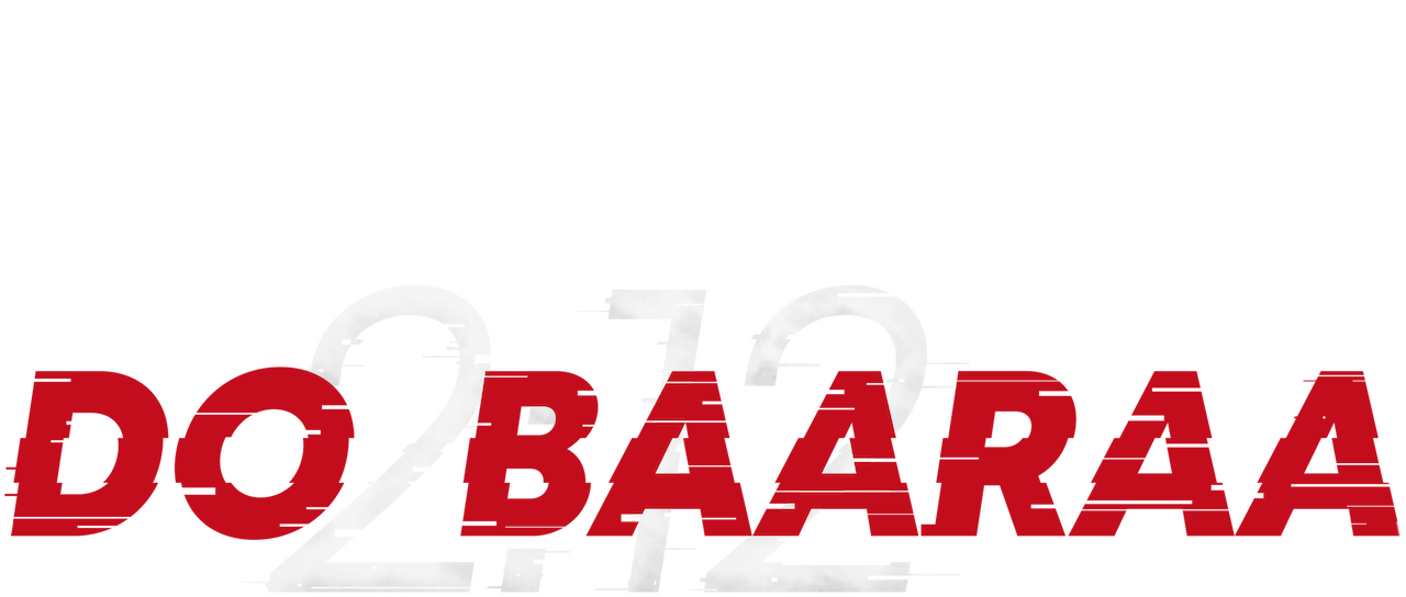 Dobaaraa | Netflix