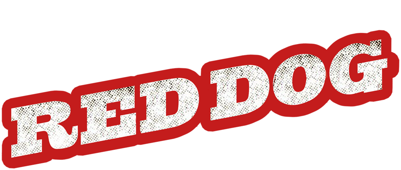 Watch Red Dog | Netflix