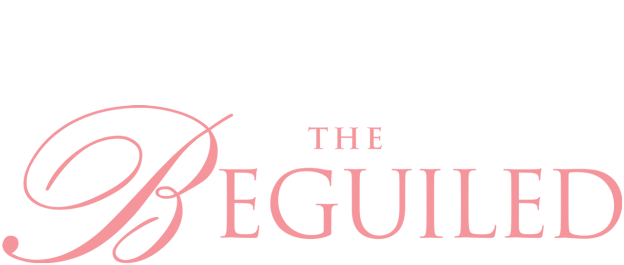 Watch The Beguiled | Netflix