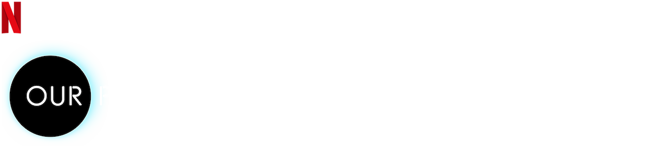 Watch Our Planet | Netflix Official Site