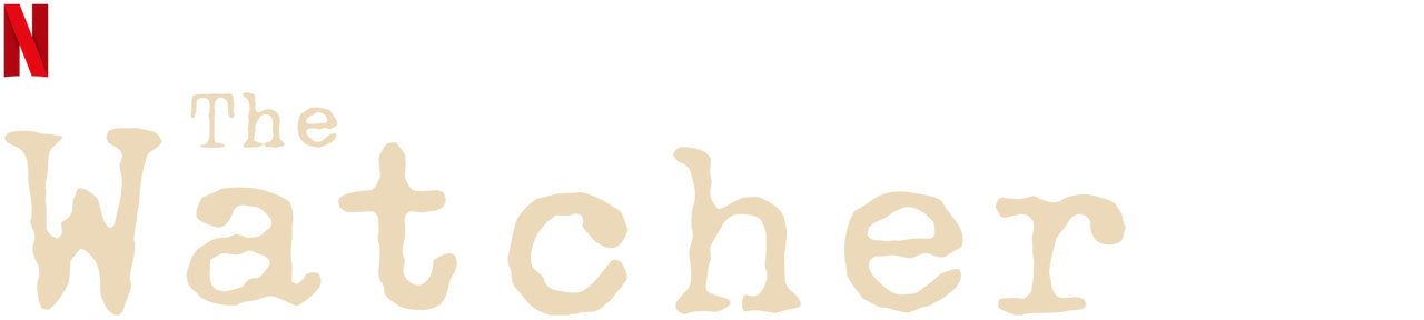 Watch The Watcher | Netflix Official Site