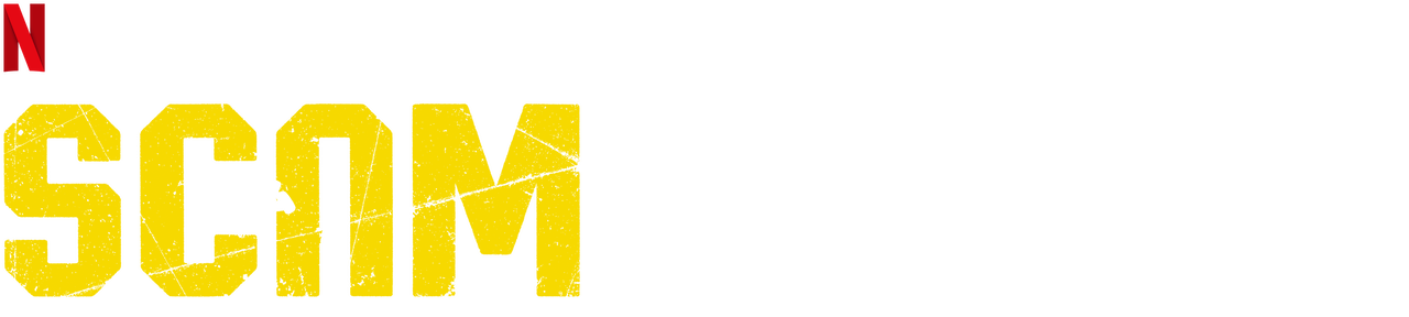 Watch SCAMS | Netflix Official Site