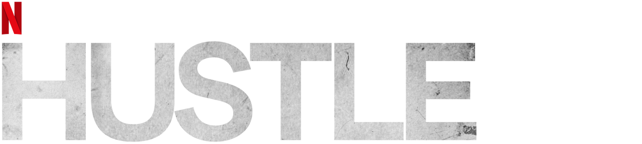 Watch Hustle | Netflix Official Site