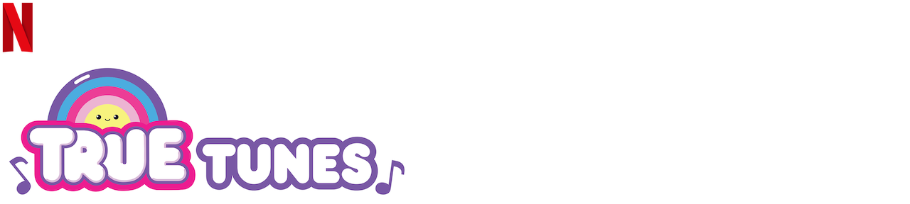 Watch True Tunes | Netflix Official Site