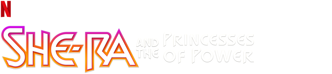 Watch She-Ra and the Princesses of Power | Netflix Official Site
